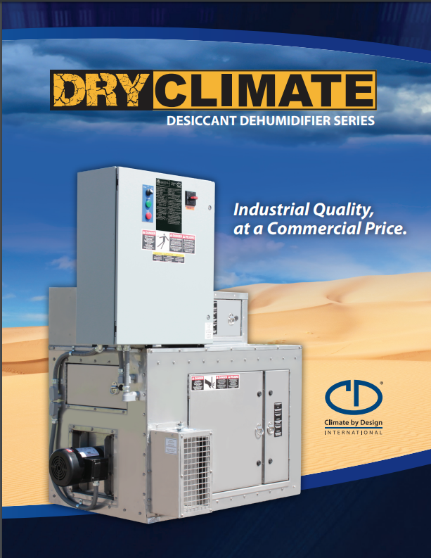Climate by Design International. Climate Desiccant Dehumidification Series